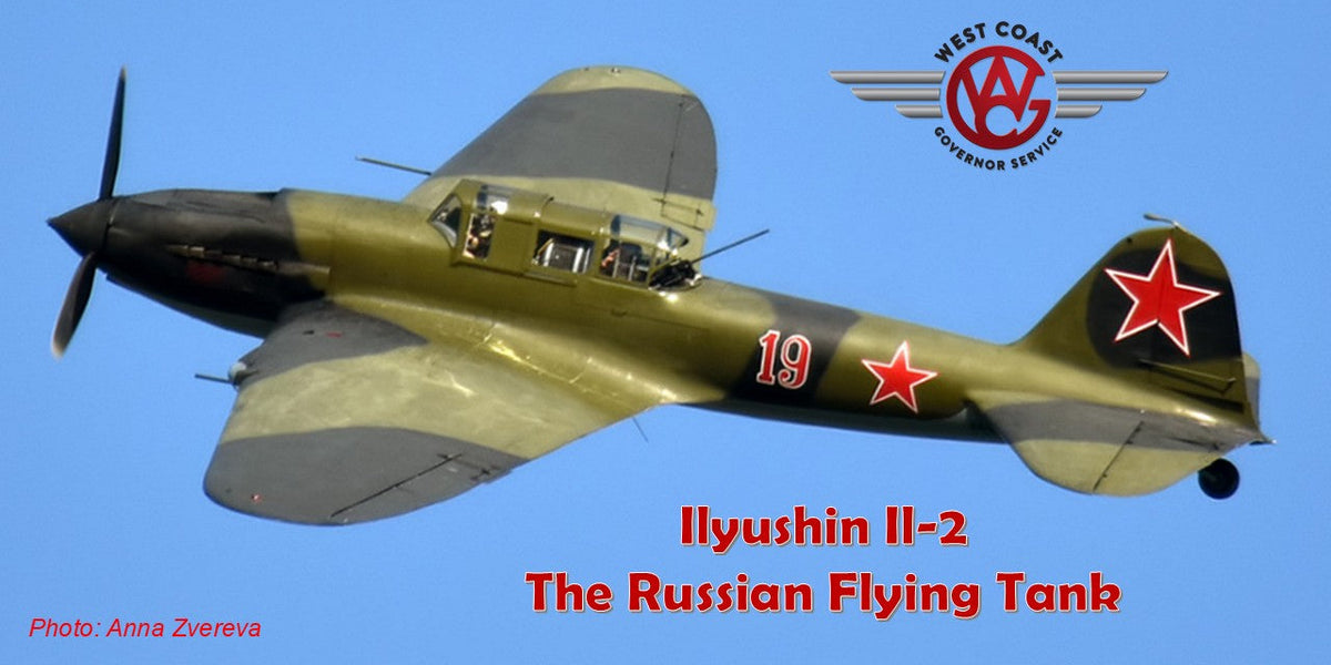 Ilyushin Il-2: The Russian Flying Tank — West Coast Governor Service